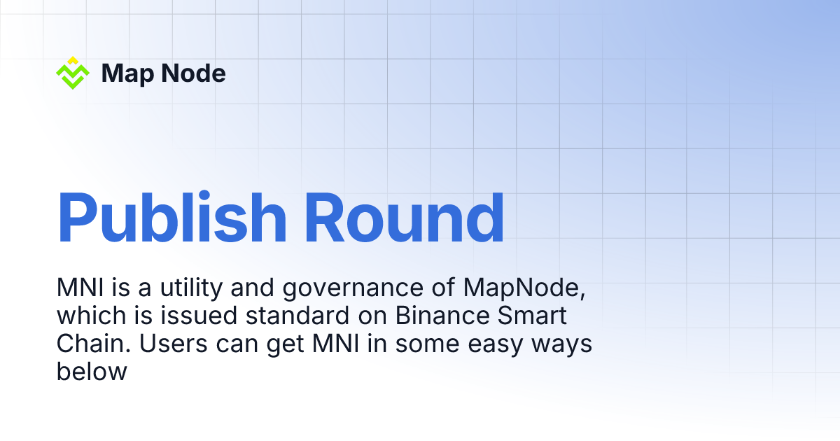 Publish Round | Map Node